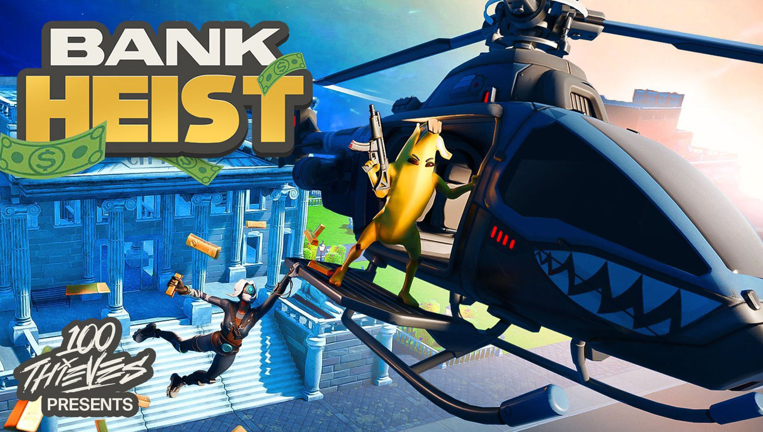 100 Thieves Presents: Bank Heist